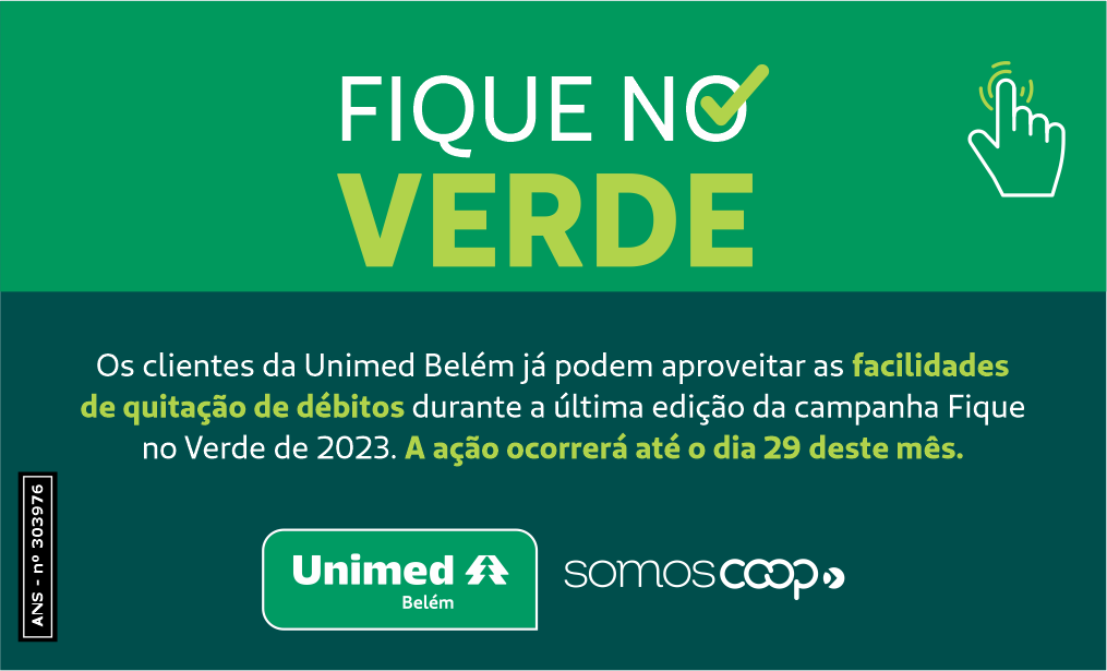 Unimed Belém lança última edição do ano do Fique no Verde • DOL