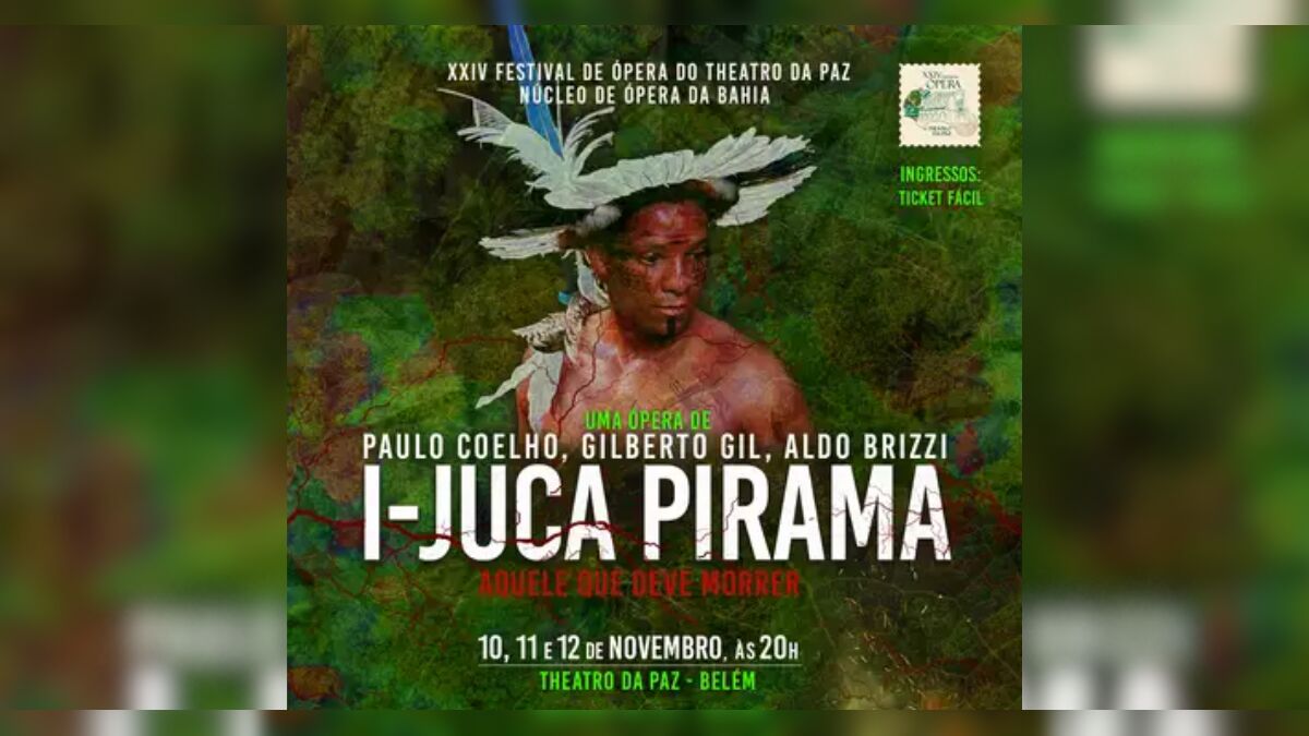 Theatro da Paz apresenta a ópera “I-Juca Pirama” • DOL