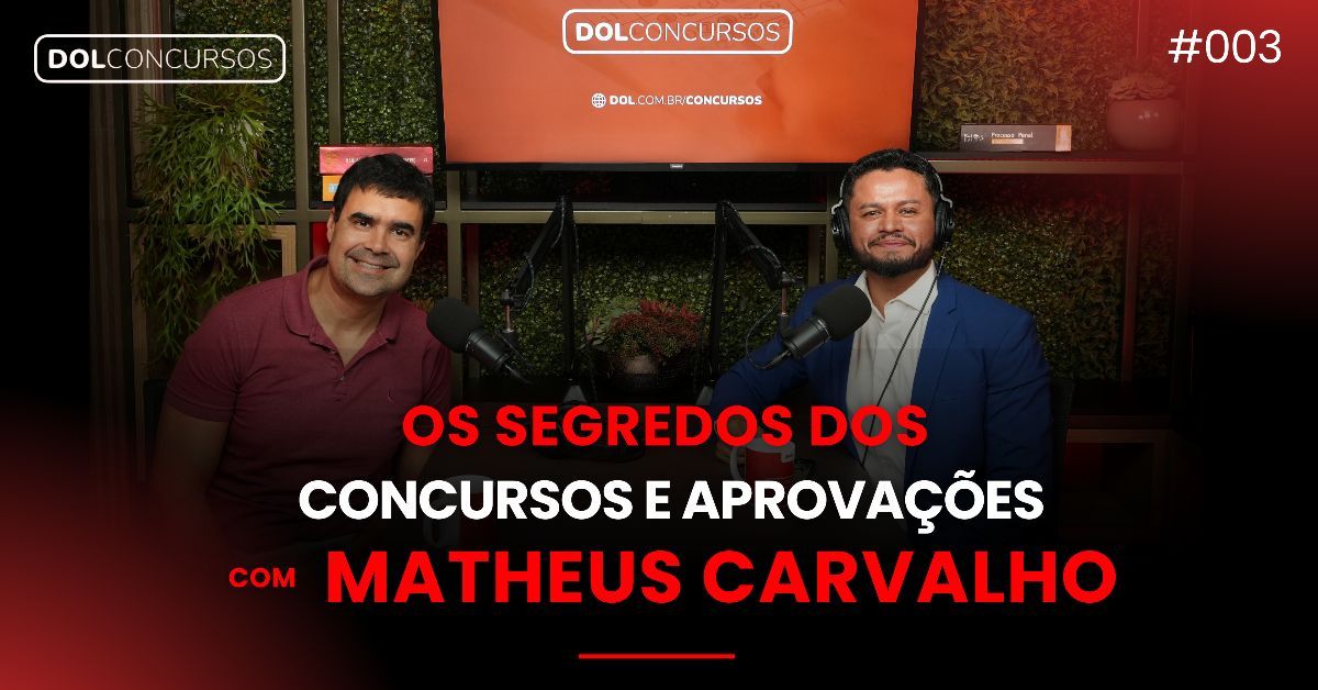 Matheus Carvalho revela segredos de aprovações em concursos • DOL